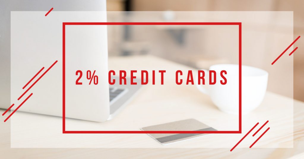 List of Credit Cards That Earn at Least 2% Cash Back or 2X in Rewards ...