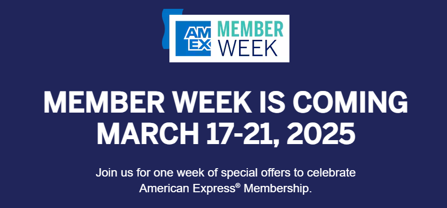 Amex Member Week Returns March 17-21 - Danny the Deal Guru