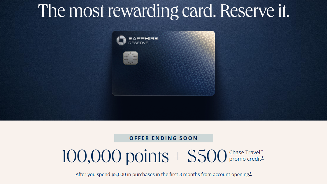 Chase Sapphire Reserve Bonus of 100K Points + $500 Credit Ending Aug ...